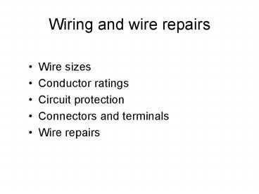 PPT – Wiring and wire repairs PowerPoint presentation | free to view ...