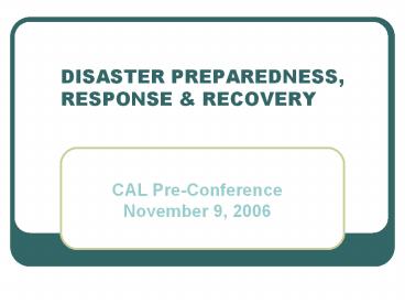 DISASTER PREPAREDNESS, RESPONSE presentation | free to view