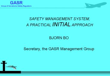 SAFETY MANAGEMENT SYSTEM, A PRACTICAL INITIAL APPROACH presentation ...