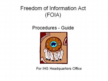 Freedom of Information Act FOIA presentation | free to view