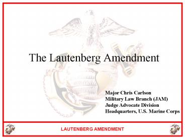 The Lautenberg Amendment presentation | free to view