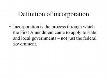 PPT – Definition of incorporation PowerPoint presentation | free to ...