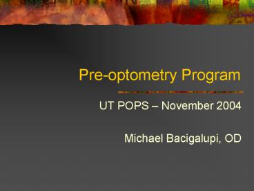 Preoptometry Program presentation | free to view