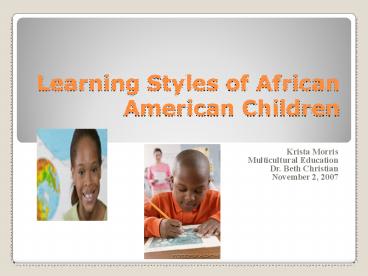 Learning Styles of African American Children presentation | free to view