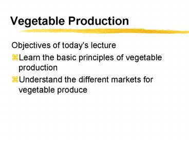 Vegetable Production presentation | free to view