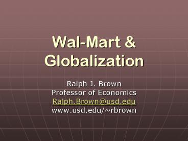 PPT – Wal-Mart PowerPoint presentation | free to view - id: 8c30-MTYwN