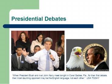 Presidential Debates presentation | free to view