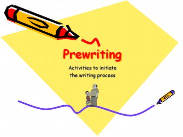 Prewriting presentation | free to view