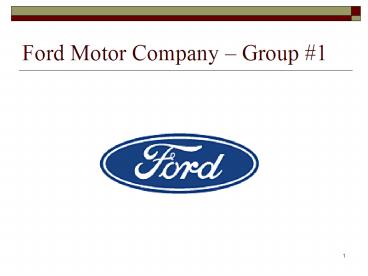 Ford Motor Company Group presentation | free to view