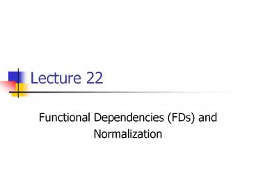 PPT – Lecture 22 PowerPoint presentation | free to view - id: 9c47-NTYwO