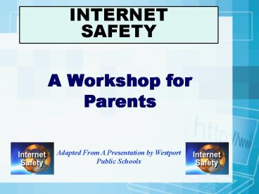PPT – INTERNET SAFETY PowerPoint presentation | free to download - id ...