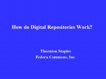 How do Digital Repositories Work presentation | free to view