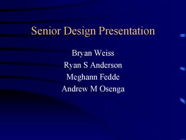 PPT – Senior Design Presentation PowerPoint presentation | free to view ...