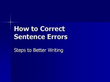 How to Correct Sentence Errors presentation | free to view