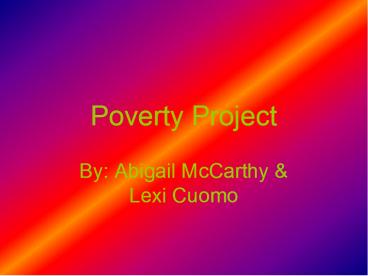 Poverty Project presentation | free to view