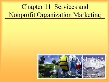 PPT – Chapter 11 Services and Nonprofit Organization Marketing ...