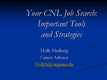 Your CNL Job Search: Important Tools and Strategies presentation | free ...