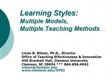 PPT – Learning Styles: Multiple Models, Multiple Teaching Methods ...