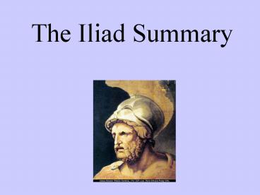 The Iliad Summary presentation | free to view