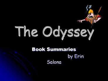 PPT – The Odyssey PowerPoint presentation | free to view - id: c7ae-NjE0Z