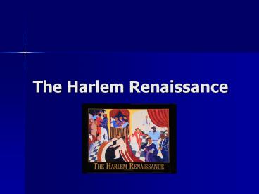 PPT – The Harlem Renaissance PowerPoint presentation | free to view ...