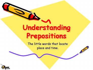 Understanding Prepositions presentation | free to view