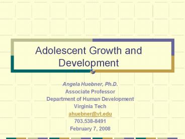 Adolescent Growth And Development Presentation Free To View