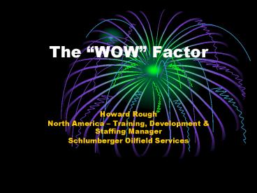 The WOW Factor presentation | free to view
