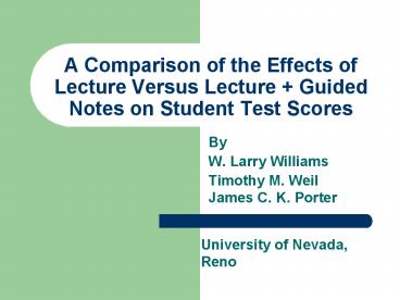 A Comparison of the Effects of Lecture Versus Lecture Guided Notes on ...