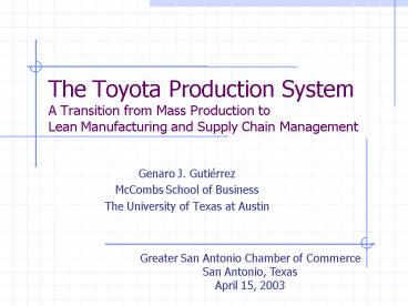 The Toyota Production System A Transition from Mass Production to Lean ...