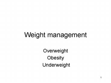 PPT – Weight management PowerPoint presentation | free to view - id ...
