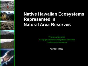 Native Hawaiian Ecosystems Represented in Natural Area Reserves ...