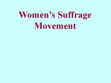 Womens Suffrage Movement presentation | free to download