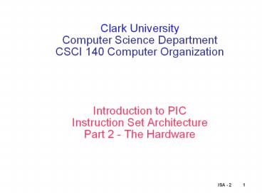 The PIC 16F84A. This table gives details about what each o presentation ...