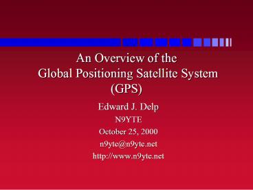 An Overview of the Global Positioning Satellite System GPS presentation ...