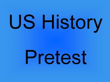 PPT – US History PowerPoint presentation | free to download - id: e7ca ...