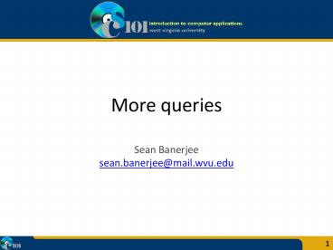 PPT – More queries PowerPoint presentation | free to view - id: eded-YjljN