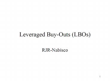 Leveraged BuyOuts LBOs presentation | free to view