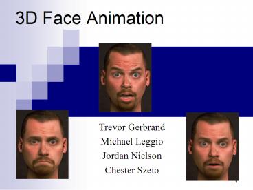 PPT – 3D Face Animation PowerPoint presentation | free to view - id ...