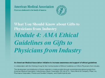 What You Should Know about Gifts to Physicians from Industry Module 4 ...
