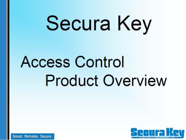 PPT – Secura Key PowerPoint presentation | free to view - id: f3cd-ZmE4N