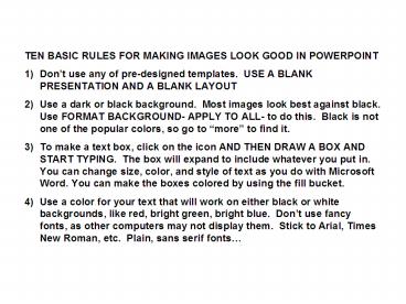 PPT – TEN BASIC RULES FOR MAKING IMAGES LOOK GOOD IN POWERPOINT ...