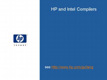 PPT – HP and Intel Compilers PowerPoint presentation | free to view ...