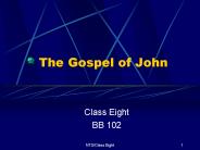 PPT – THE GOSPEL OF JOHN PowerPoint presentation | free to download ...