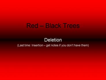 Red Black Trees presentation | free to view