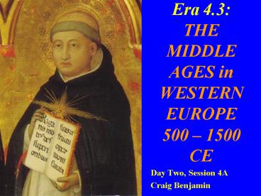 Era 4.3: THE MIDDLE AGES in WESTERN EUROPE 500 1500 CE presentation ...