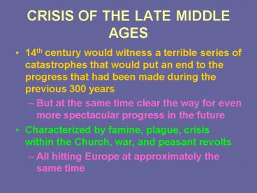 CRISIS OF THE LATE MIDDLE AGES presentation | free to view