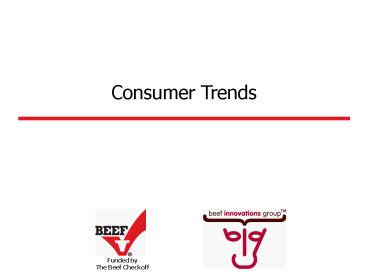 Consumer Trends presentation | free to view