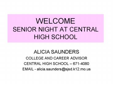 WELCOME SENIOR NIGHT AT CENTRAL HIGH SCHOOL presentation | free to view