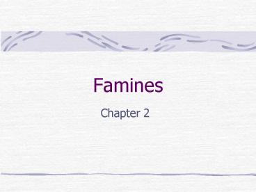 Famines presentation | free to view